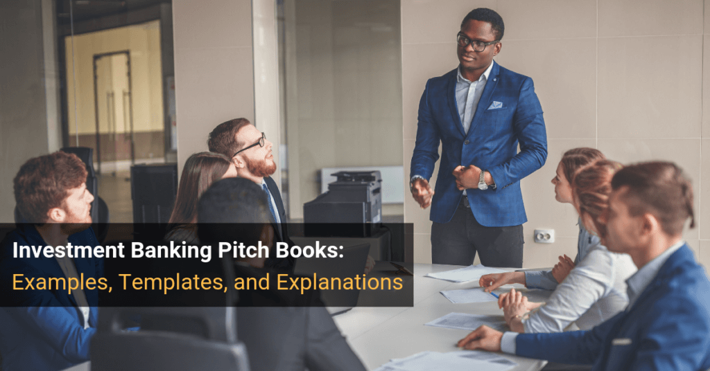 Investment Banking Pitch Books: Structure, Samples & Templates