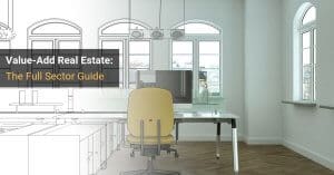 Value-Add Real Estate: Sector Overview, Returns, and Excel Examples