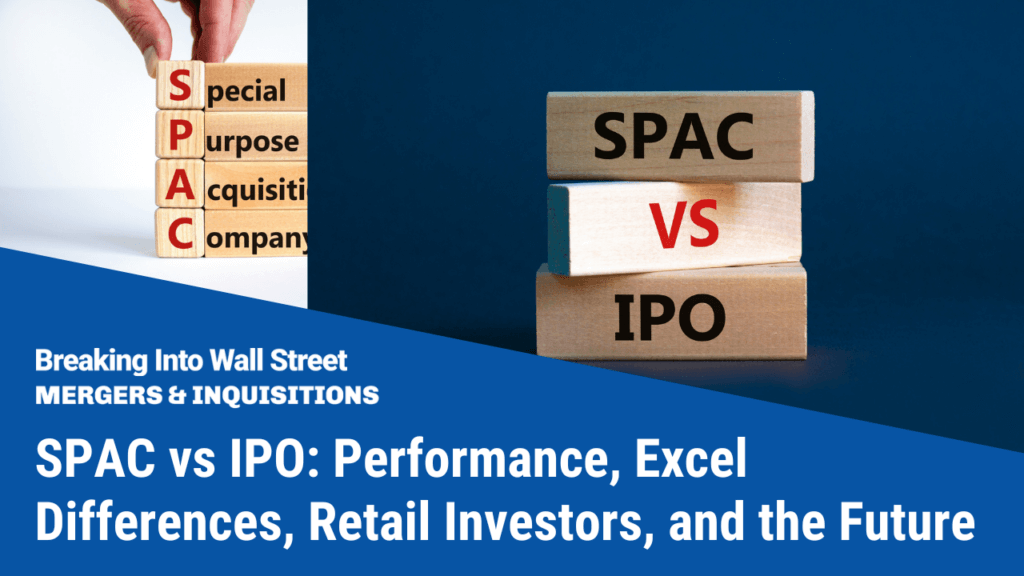 SPAC vs IPO: Performance and Excel Model Differences