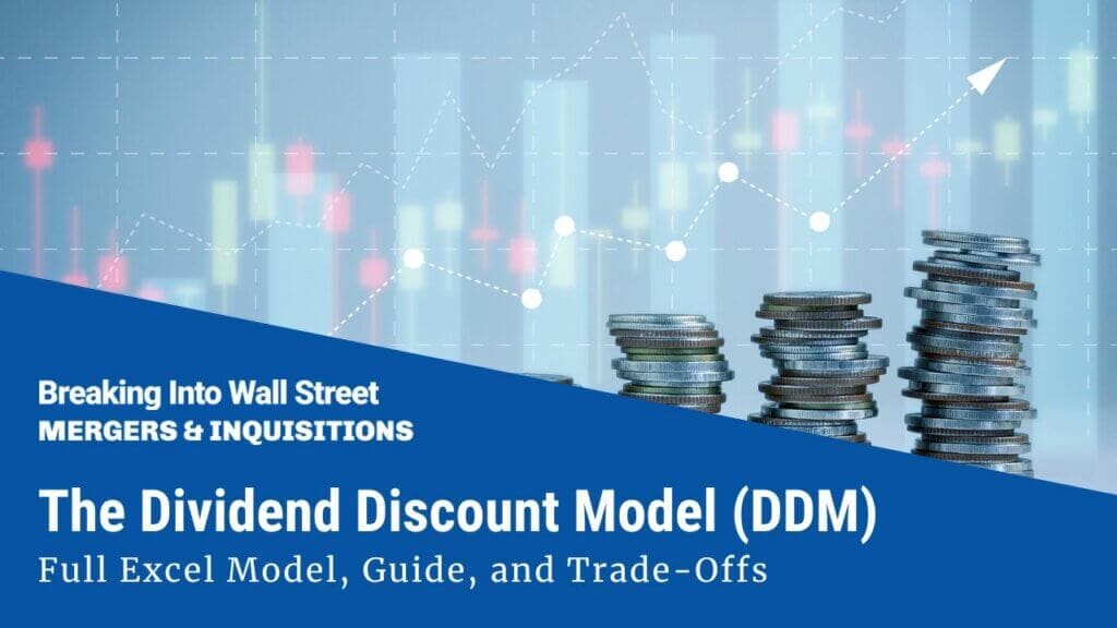 Dividend Discount Model: Excel, Full Tutorial, and Guide