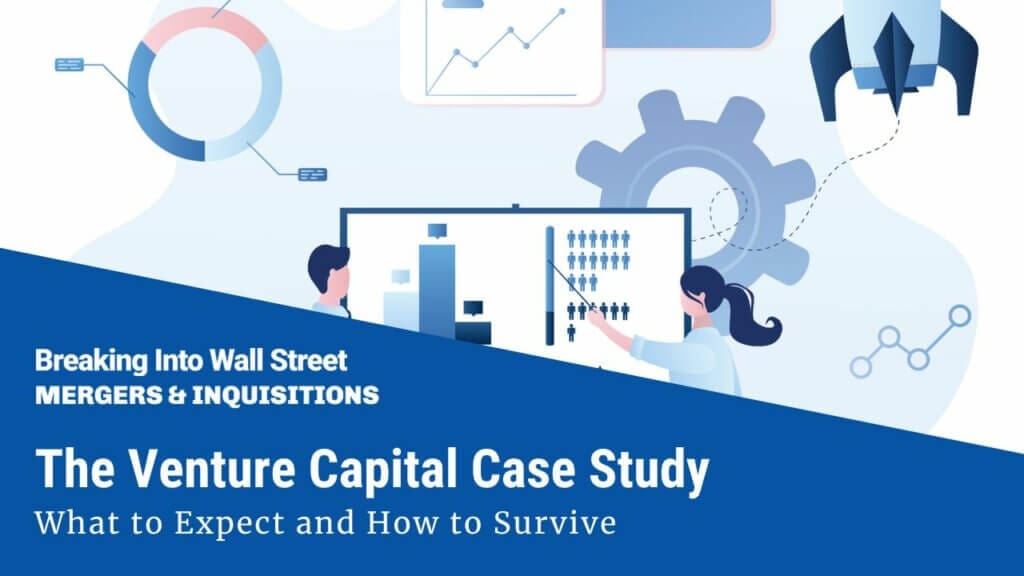 Venture Capital Case Study: Full Example + Tutorial